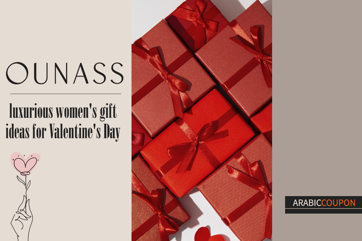 Get ready to buy the finest Valentine's Day gifts 2025 with Ounass offers & coupons