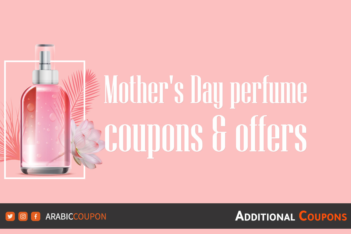 Mother's Day offers on perfumes with Mother's Day codes 2025